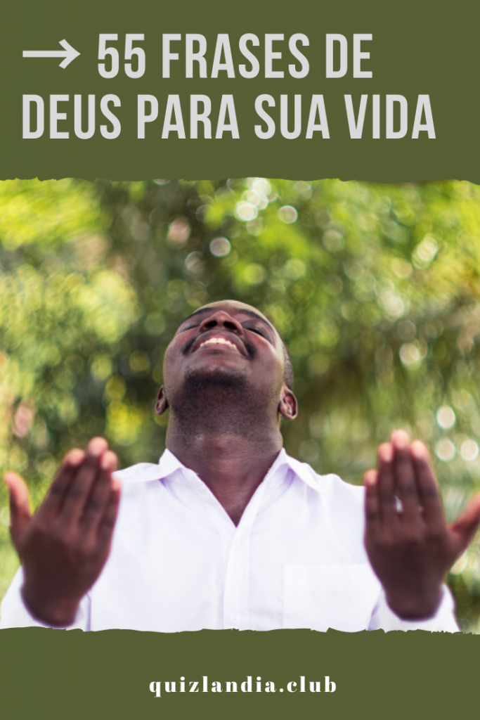 → 55 Frases De Deus Para Sua Vida
